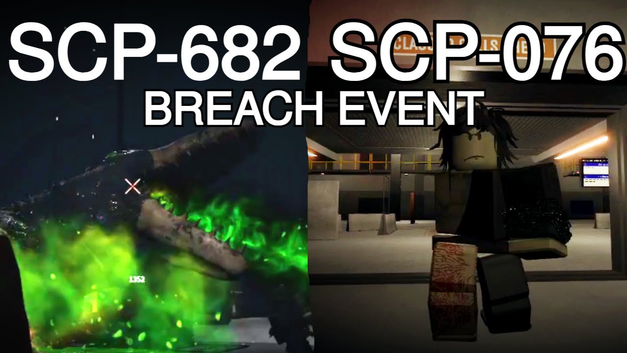 SCP-682 + SCP-076: BREACH Event [CINEMATIC] [SCP: Roleplay] - YouTube