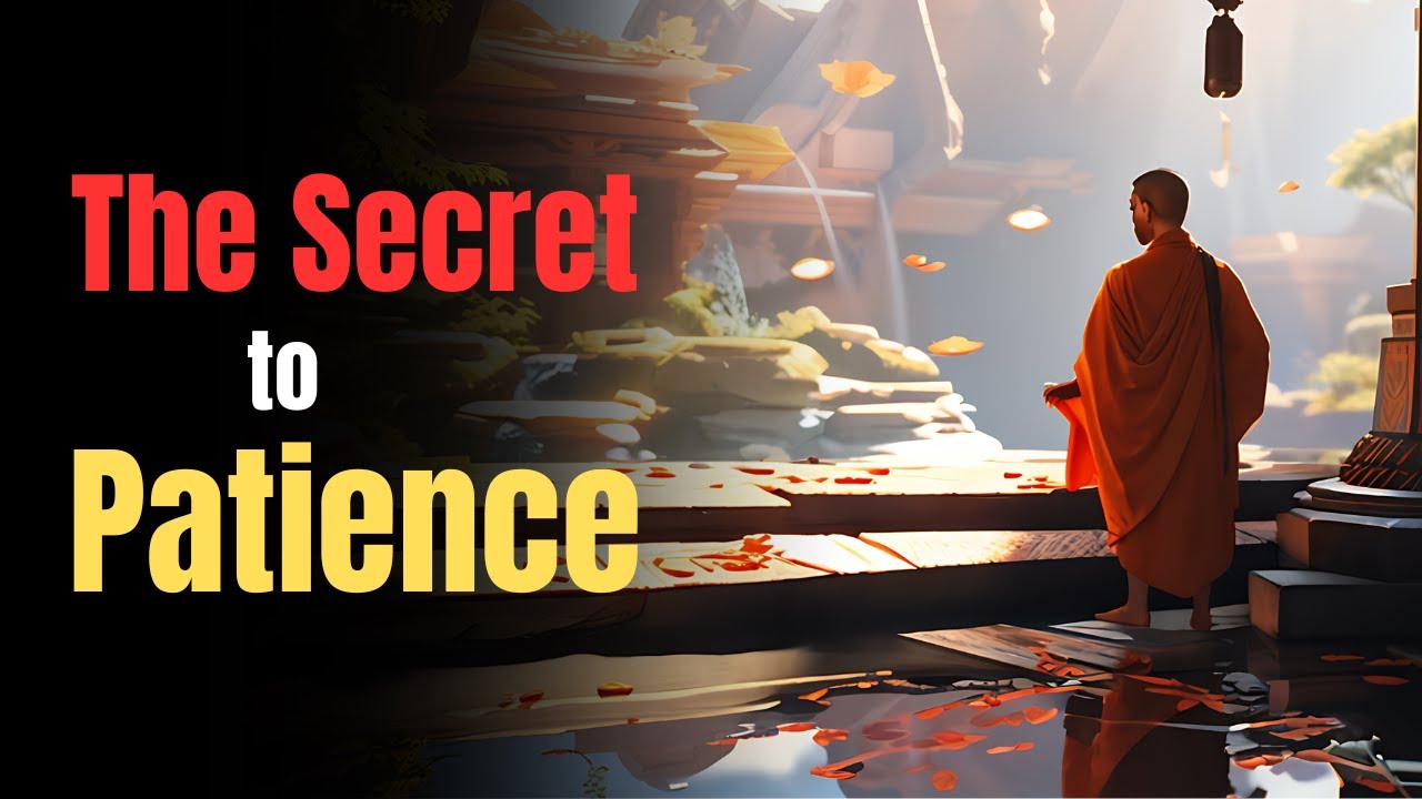 "The Secret to Patience: A Monk's Eye-Opening Lesson!" - YouTube