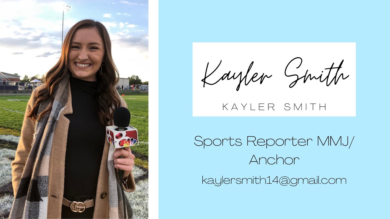 Kayler Smith Sports Reporter/Anchor Reel 2021 - YouTube