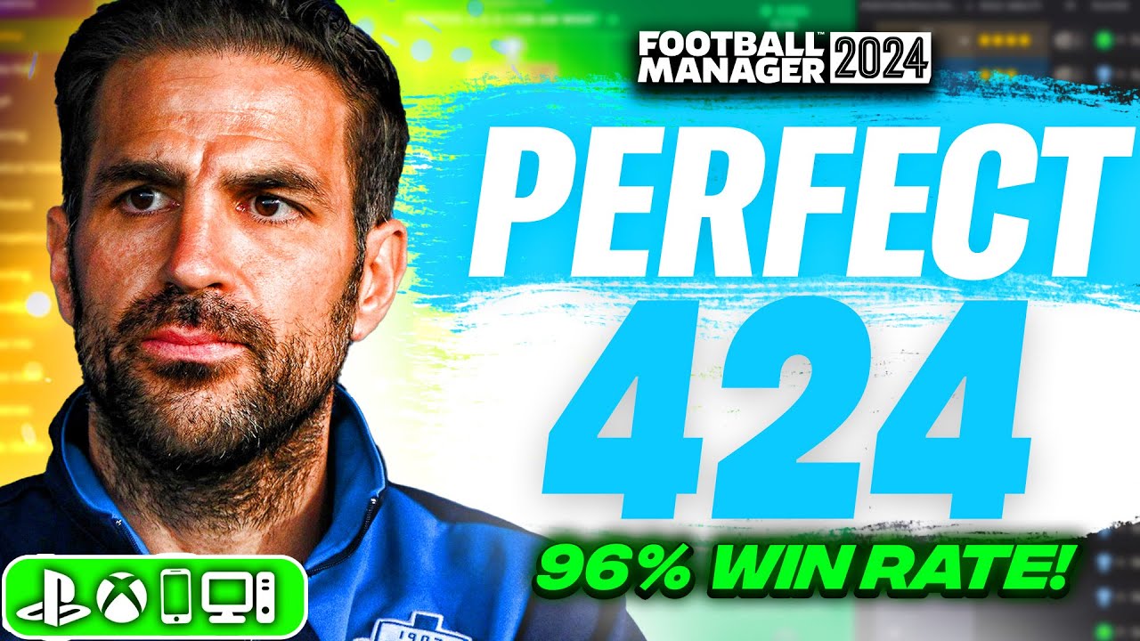 Fàbregas PERFECT 424 FM24 Tactic! (96% Win Rate!) Best FM24 Tactics ...
