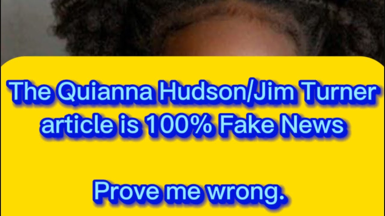 That Quianna Hudson/Jim Turner story is 💯 fake news with AI images ...