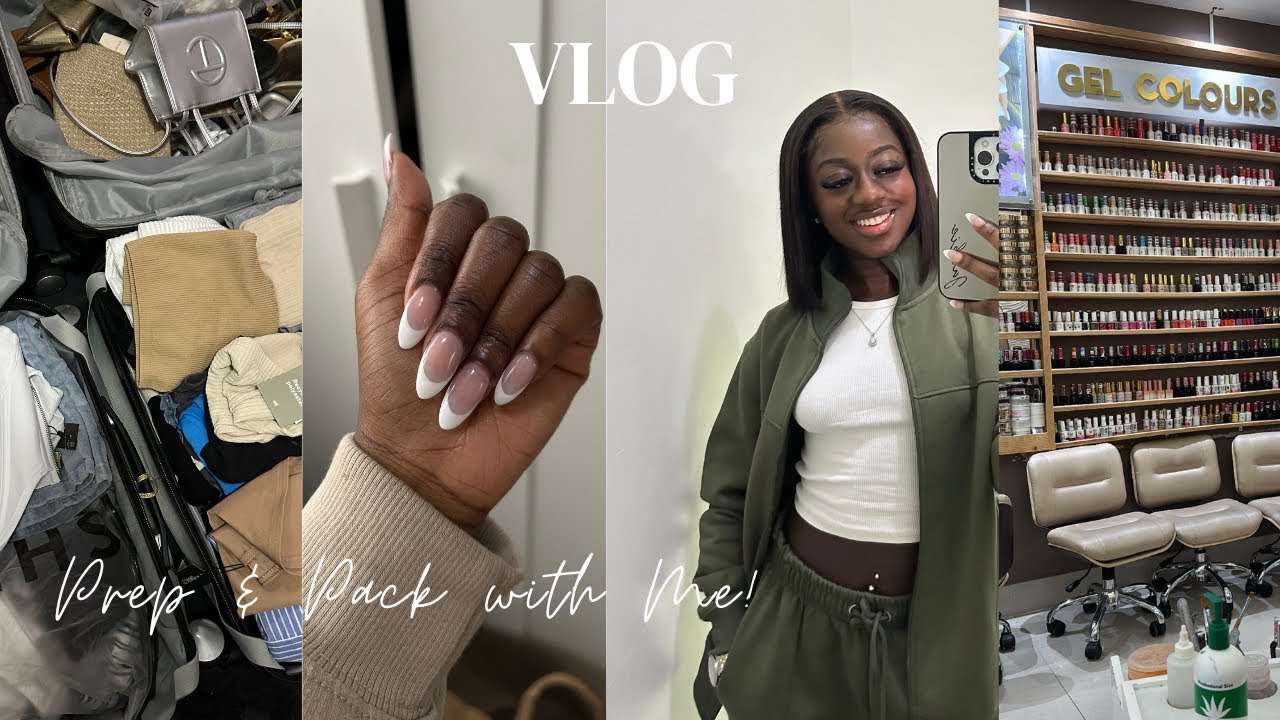 VLOG | PREP & PACK WITH ME FOR GHANA…Lashes, Nails, Hair, Brows ...