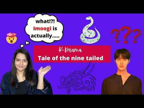 what is imoogi | who is imoogi |Tale of the nine tailed imoogi|Imoogi tale of the nine tailed|Imoogi