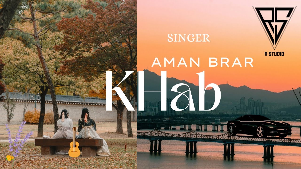 Khab || Aman Brar || New punjabi song || Aman Brar || - YouTube