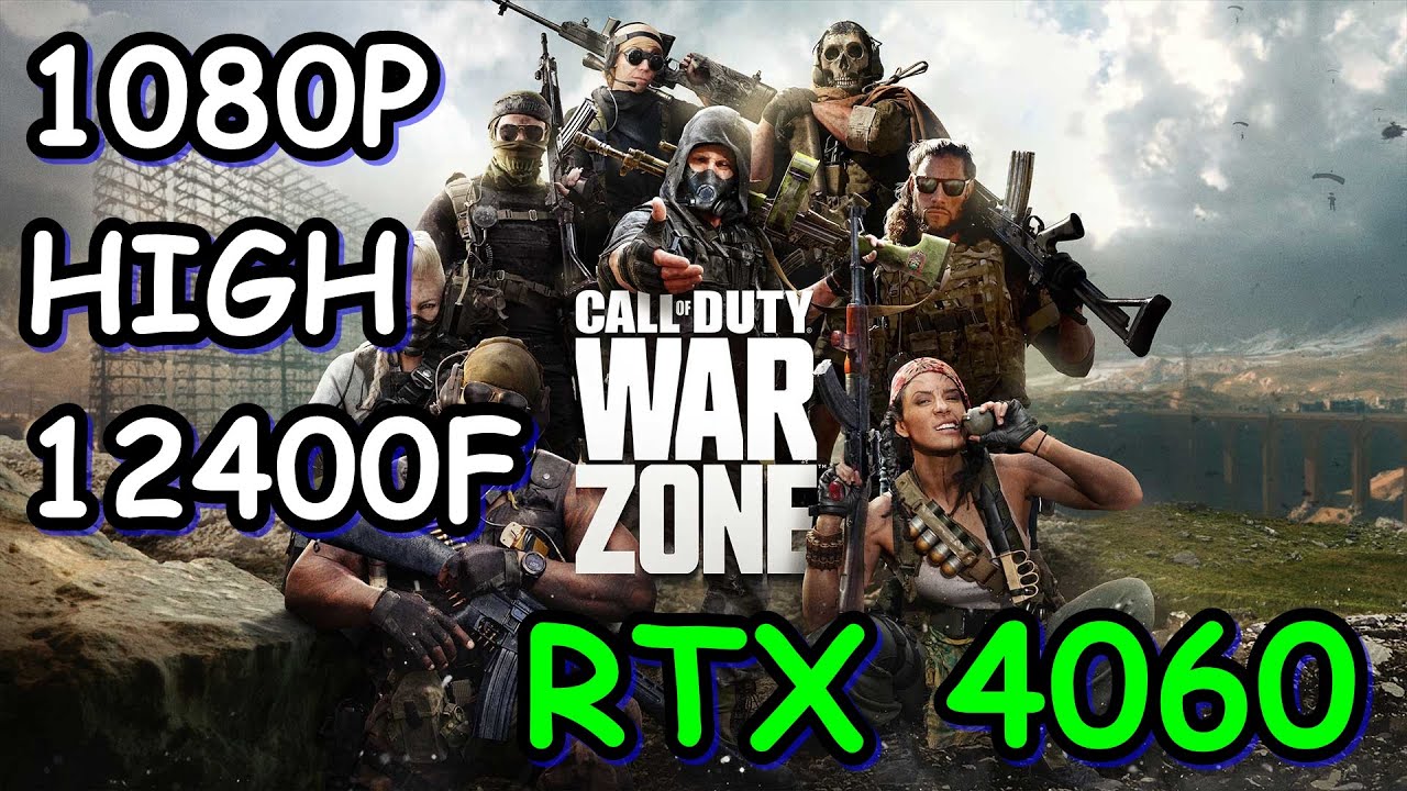 Call of Duty Warzone - RTX 4060 + i5 12400F | 1080P | HIGH Settings ...