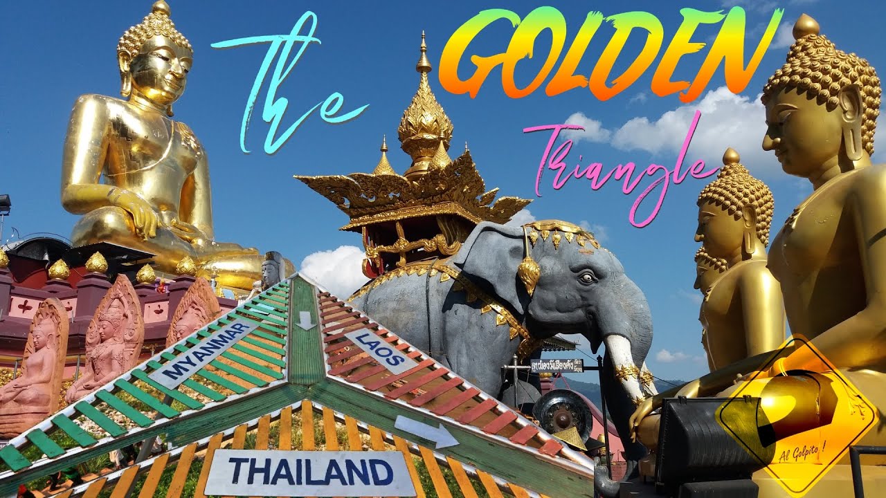 The Golden Triangle: Thailand, Myanmar & Laos. - YouTube
