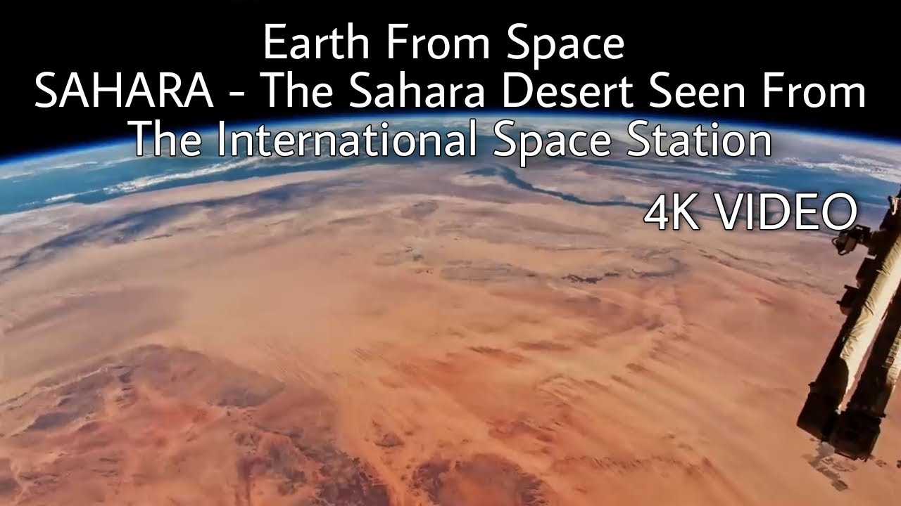 Earth From Space : SAHARA - The Sahara Desert Seen From The ...