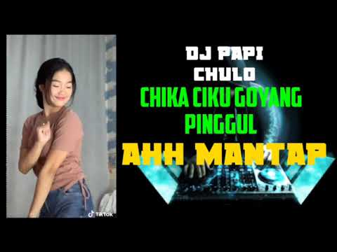 Tik tok Papi Chulo Koplo Remix|| Tiktok Chika Ciku indonesia..!! - YouTube