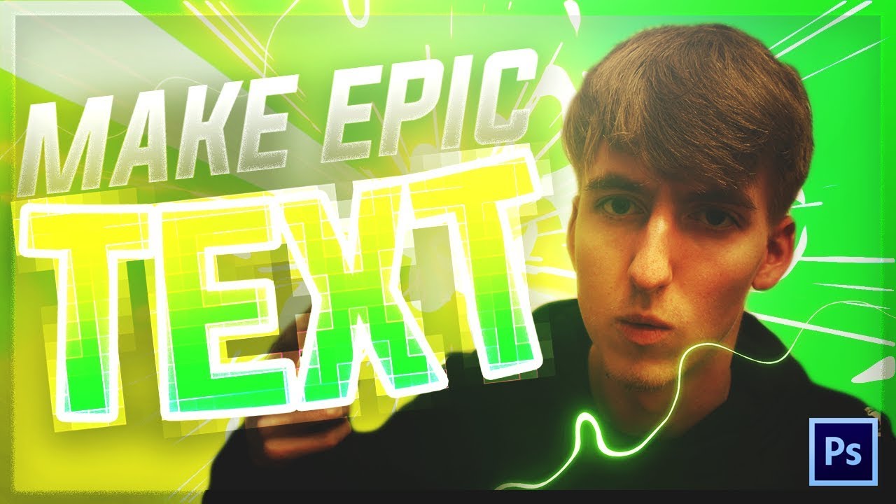 How To Make EPIC Text For YouTube Thumbnails In Photoshop! 2018 - YouTube