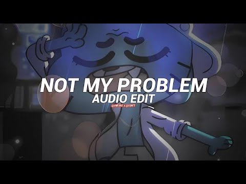 Not My Problem Phonk (slowed) - Gumball [edit audio] - YouTube