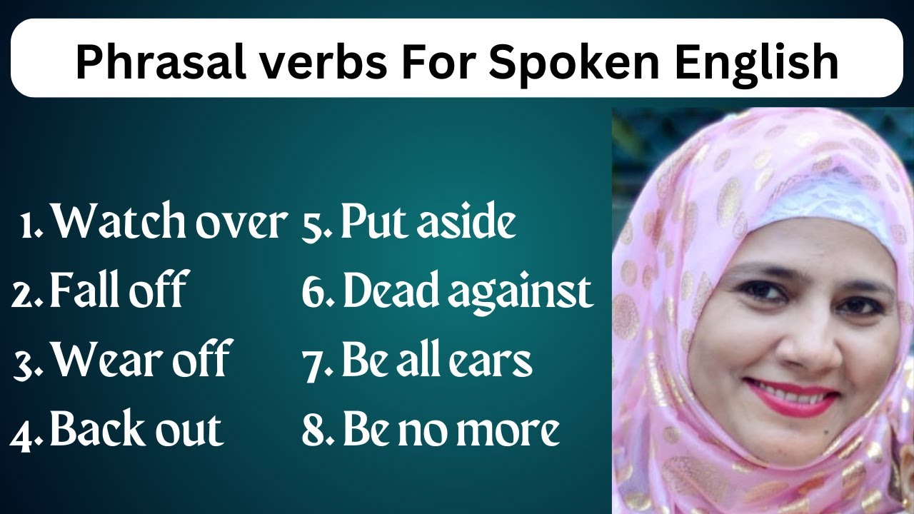 Important Phrasal Verbs for Everyday Conversation - Spoken English ...