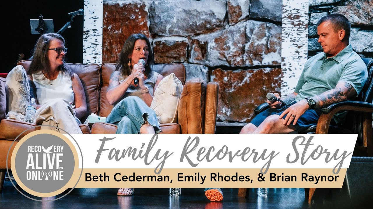 Brian Raynor, Emily Rhodes & Beth Cederman | Family Recovery Story ...