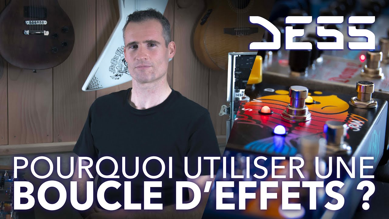 POURQUOI utiliser une BOUCLE D'EFFETS ? - YouTube