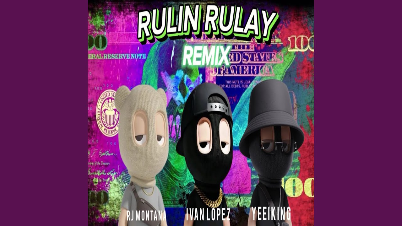 Rulin Rulay (Remix) - YouTube