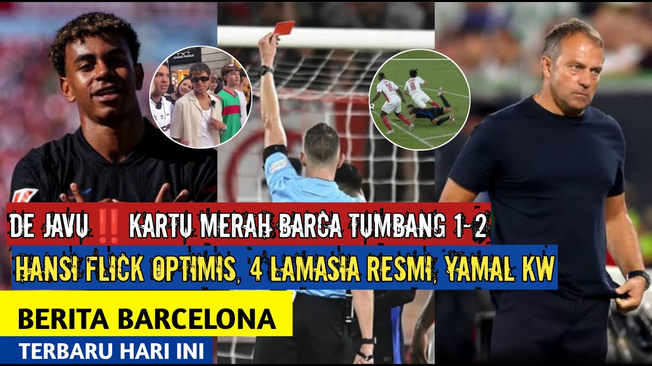 Sedih‼️ 10vs11 Barca kalah 2-1🔴Flick Tetap Optimis 🔥4 Lamasia Resmi 🔵 ...
