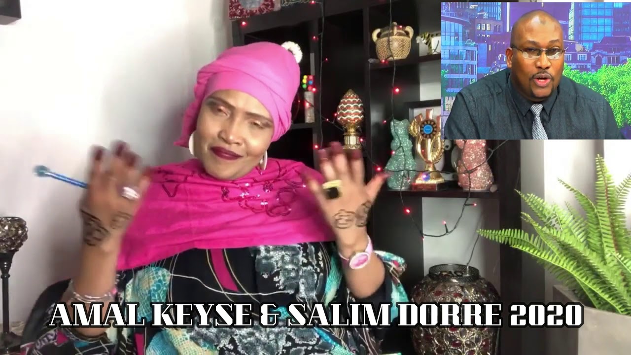 AMAL KEYSE IYO SALIM DORRE - YouTube