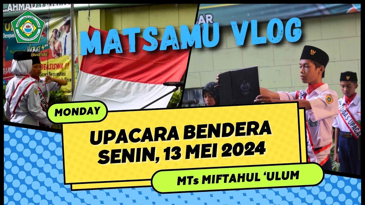 UPACARA BENDERA | LAST MONDAY'S FLAG CEREMONY 2023/2024 | MTs MIFTAHUL ...
