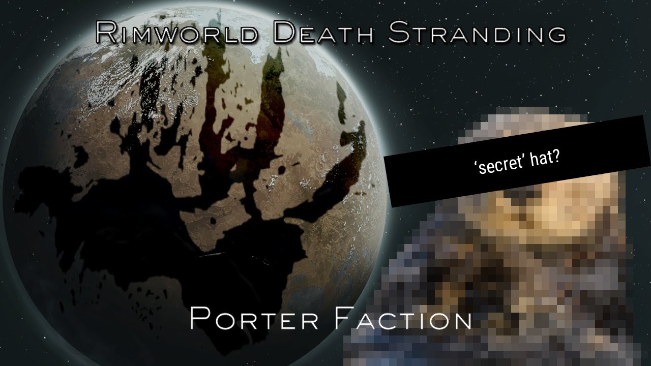 Rimworld Death Stranding - Porter Faction - Mod Showcase - YouTube