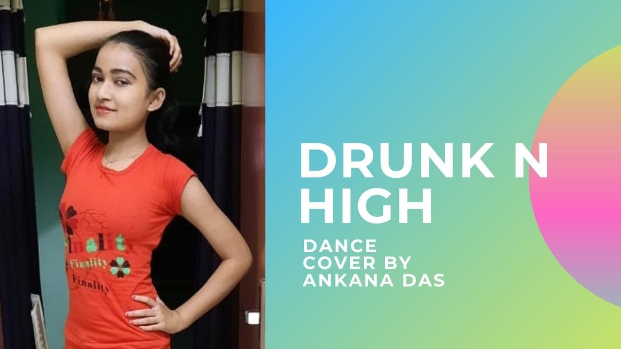Drunk N High|| Western Dance|| Hip-hop steps|| Choreographed by Ankana Das|| - YouTube