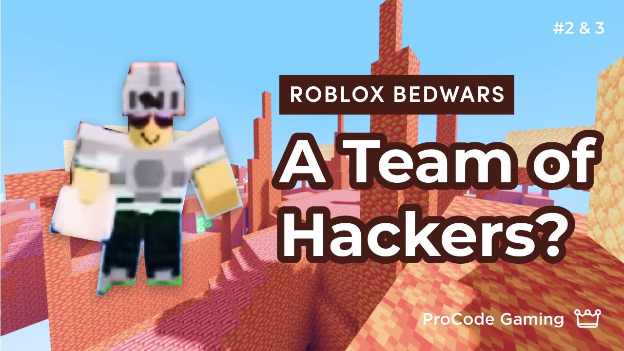 A TEAM of Hackers? - Roblox BedWars Hacker Reports #2 & 3 - YouTube