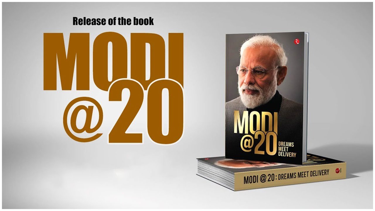 MODI@20 - Dreams meet Delivery book #narendramodi # ...