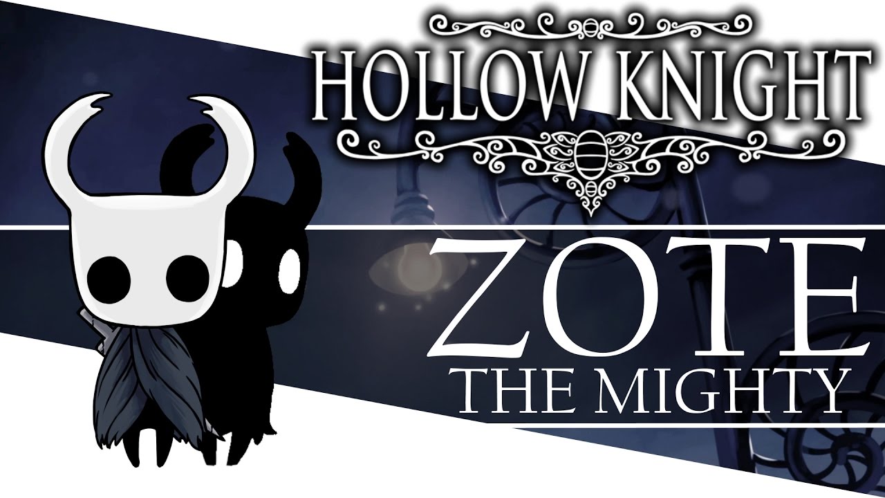Zote: The Mighty | Hollow Knight Playthrough#5 - YouTube