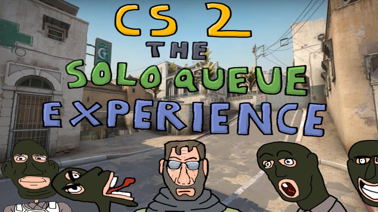 CS2 - The Solo Queue Experience - YouTube