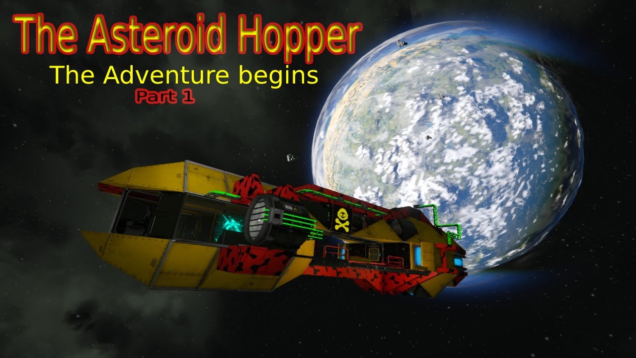 The Asteroid Hopper 01-The Adventures Of Syberiah- Space Engineers-Survival - YouTube