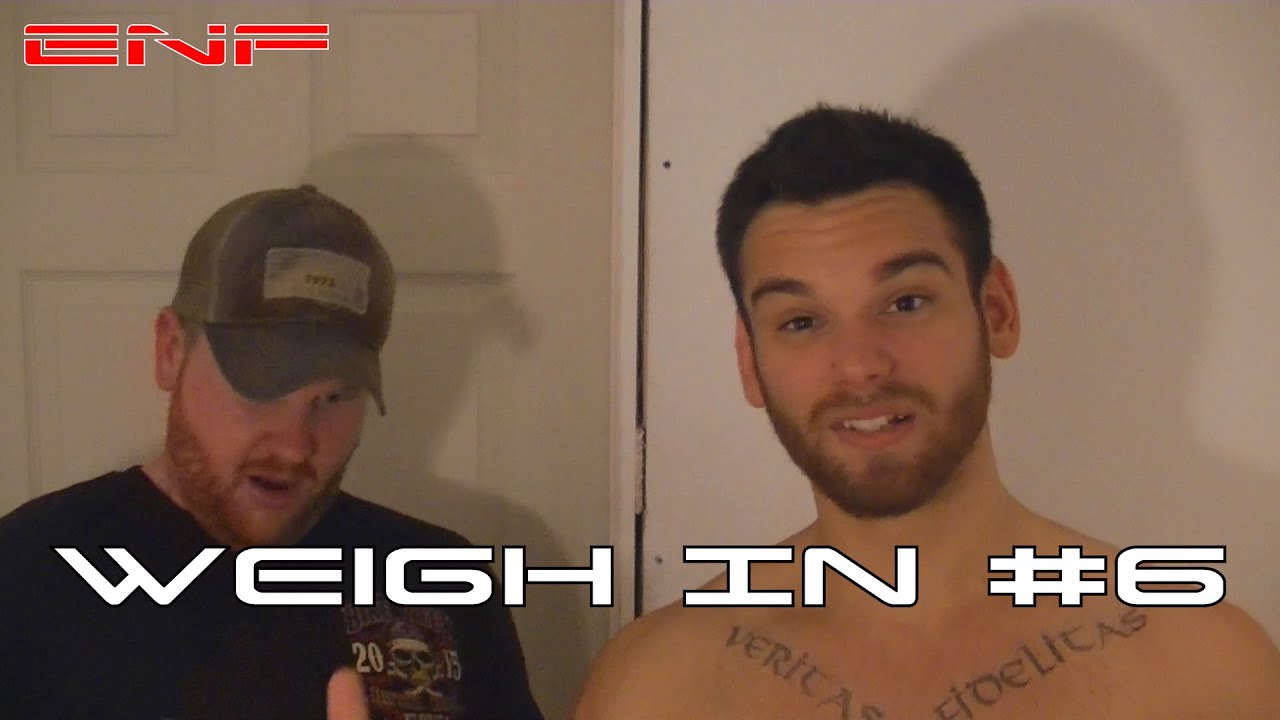 Enf Fat Loss Weigh In 6 Youtube