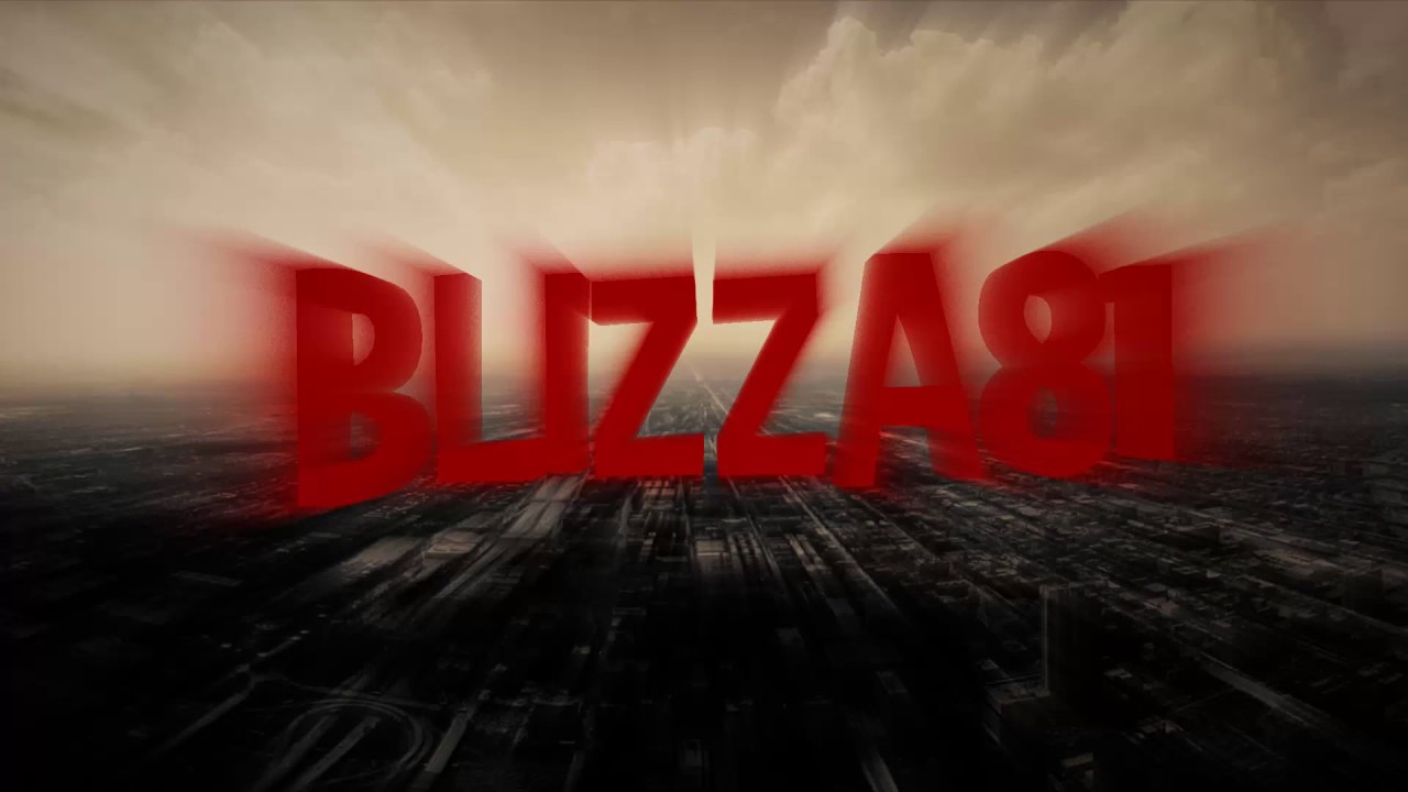 Blizza intro #2 - YouTube