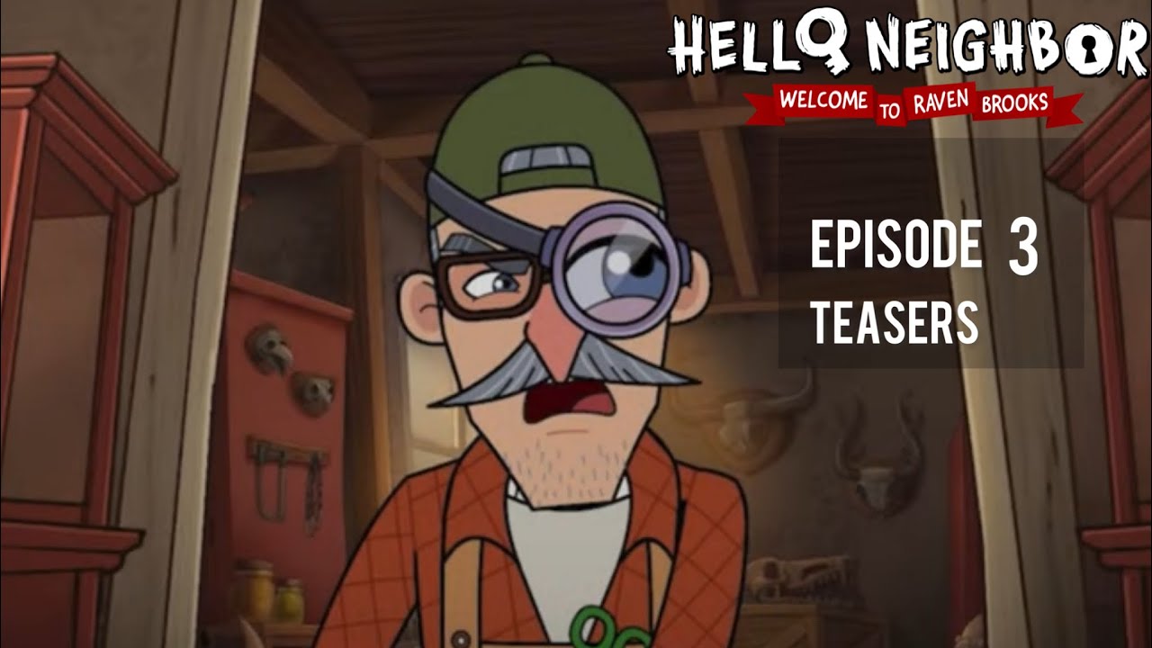 Hello neighbor welcome to raven brooks episode 3 ( #teaser ) - YouTube