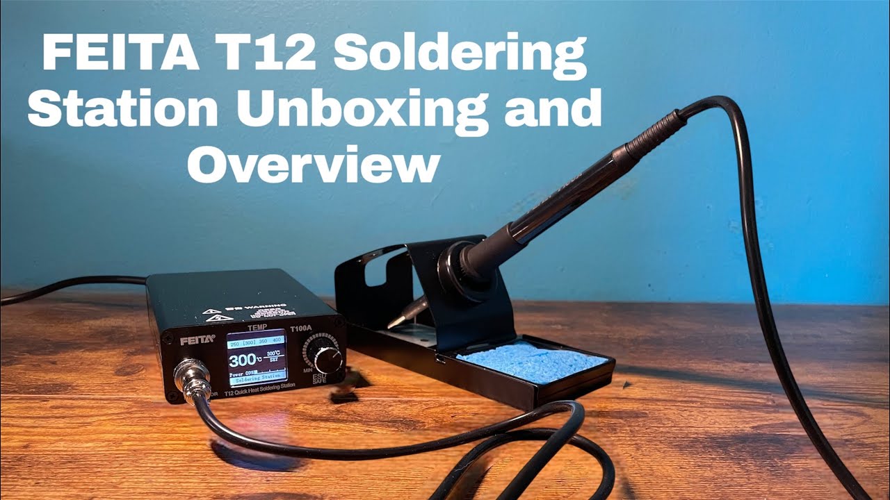 FEITA T12 Soldering Station Unboxing and Overview - YouTube