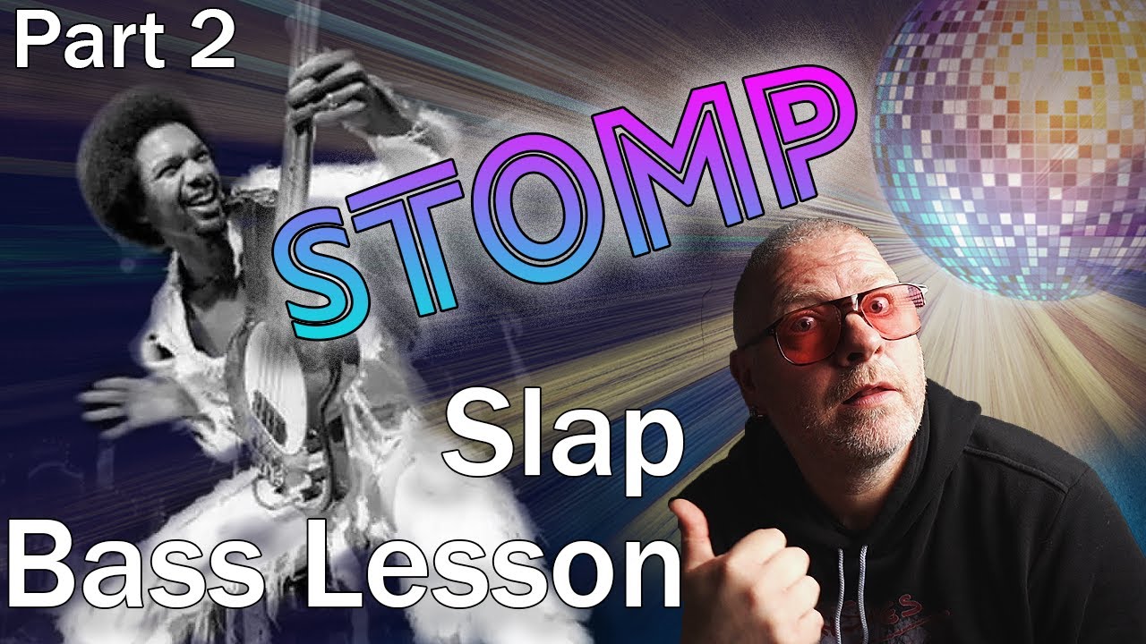 Stomp Slap Bass Lesson - Part 2 - YouTube