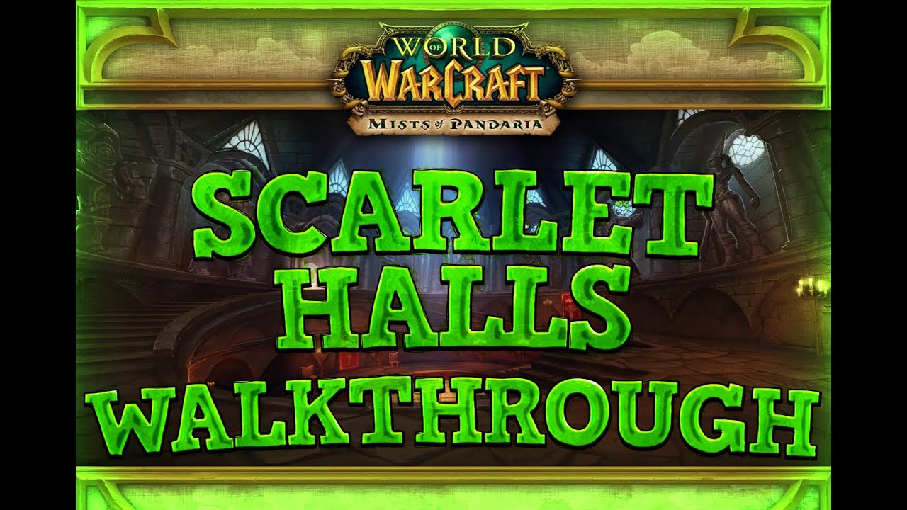 Scarlet Halls Classic Dungeon Walkthrough | World of Warcraft retail ...