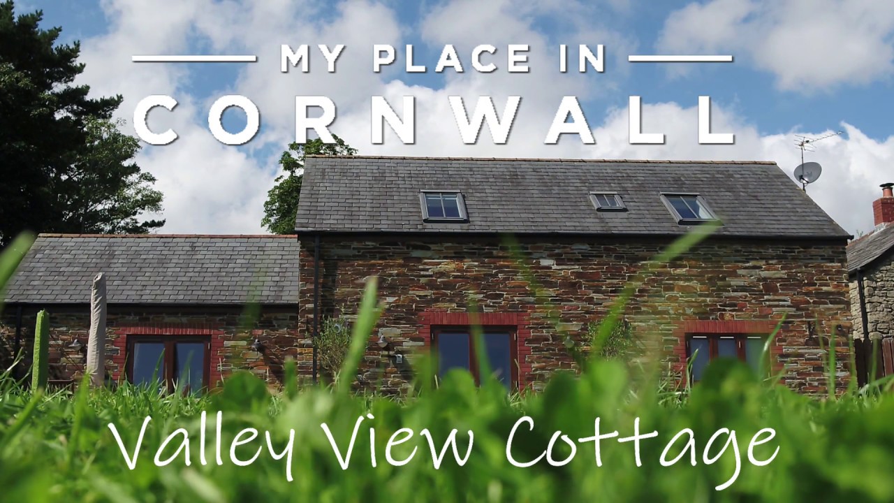 Valley View Cottage, St Wenn - My Place In Cornwall - YouTube