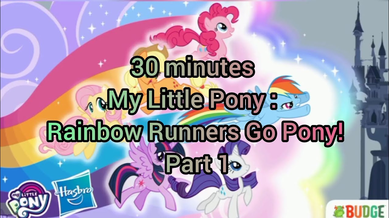 My Little Pony : Rainbow Runners Go Pony! #mylittlepony #gaming #kids ...