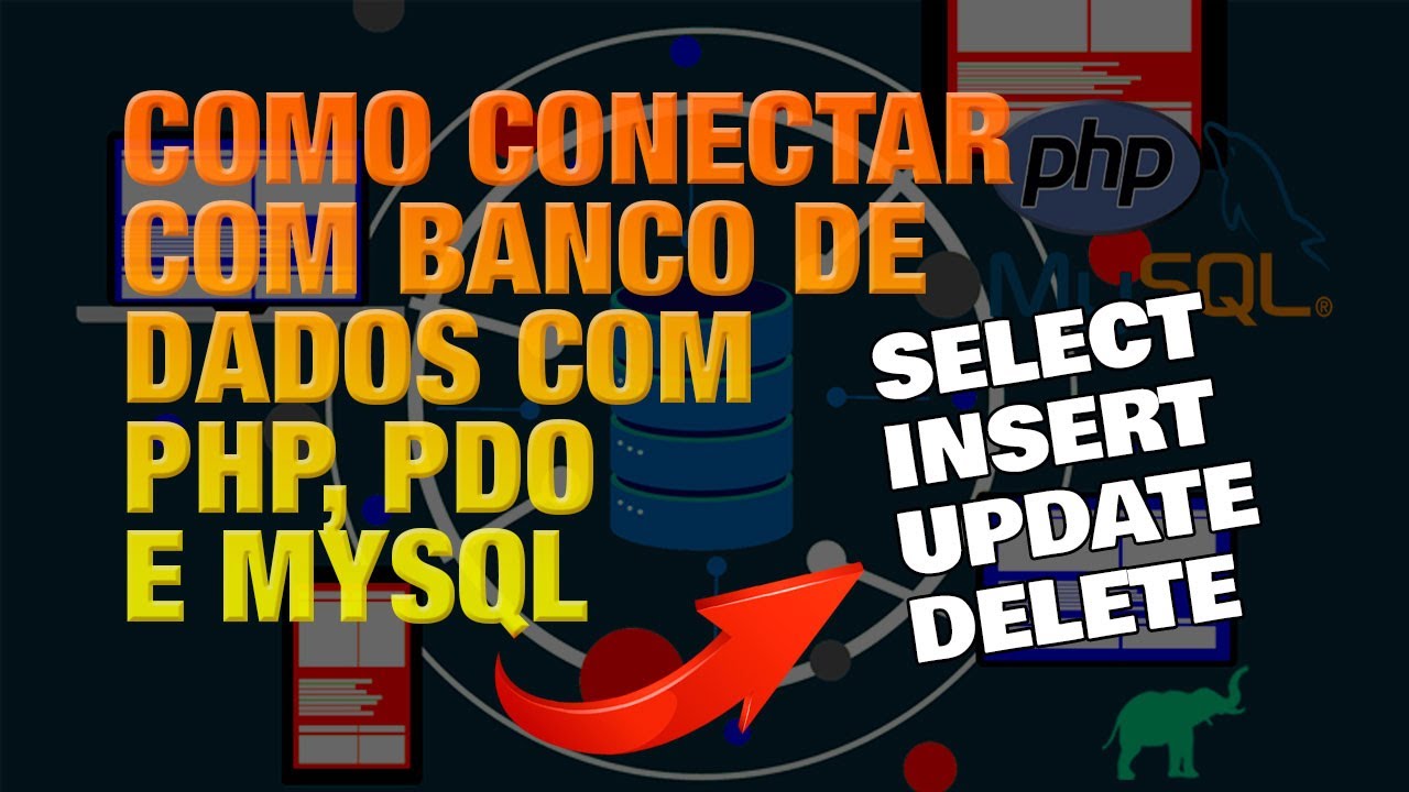 Como Conectar Com Banco De Dados Com Php Pdo E Mysql Programar Em Php 3571