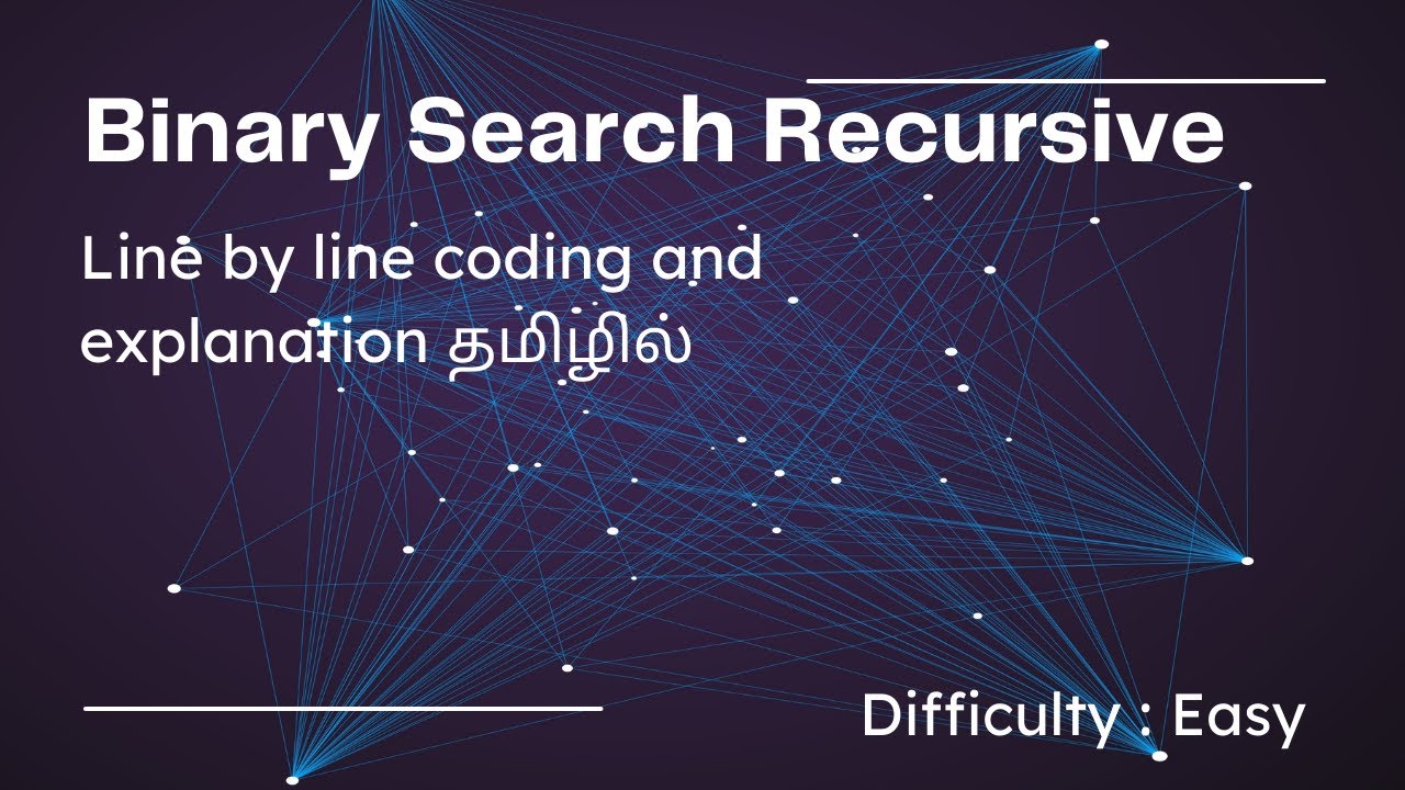 Learn Binary Search Using Recursion Step By Step In Tamil Youtube 9763