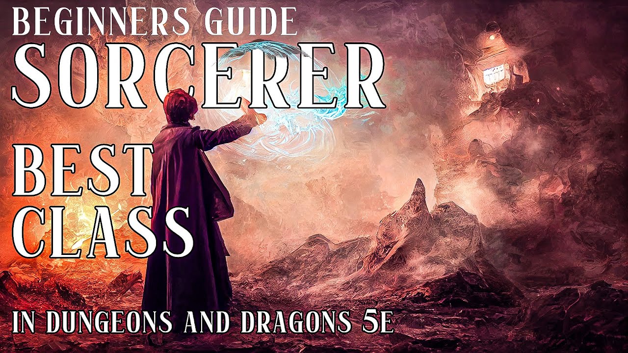 Sorcerer: Best Class in D&D 5e - YouTube