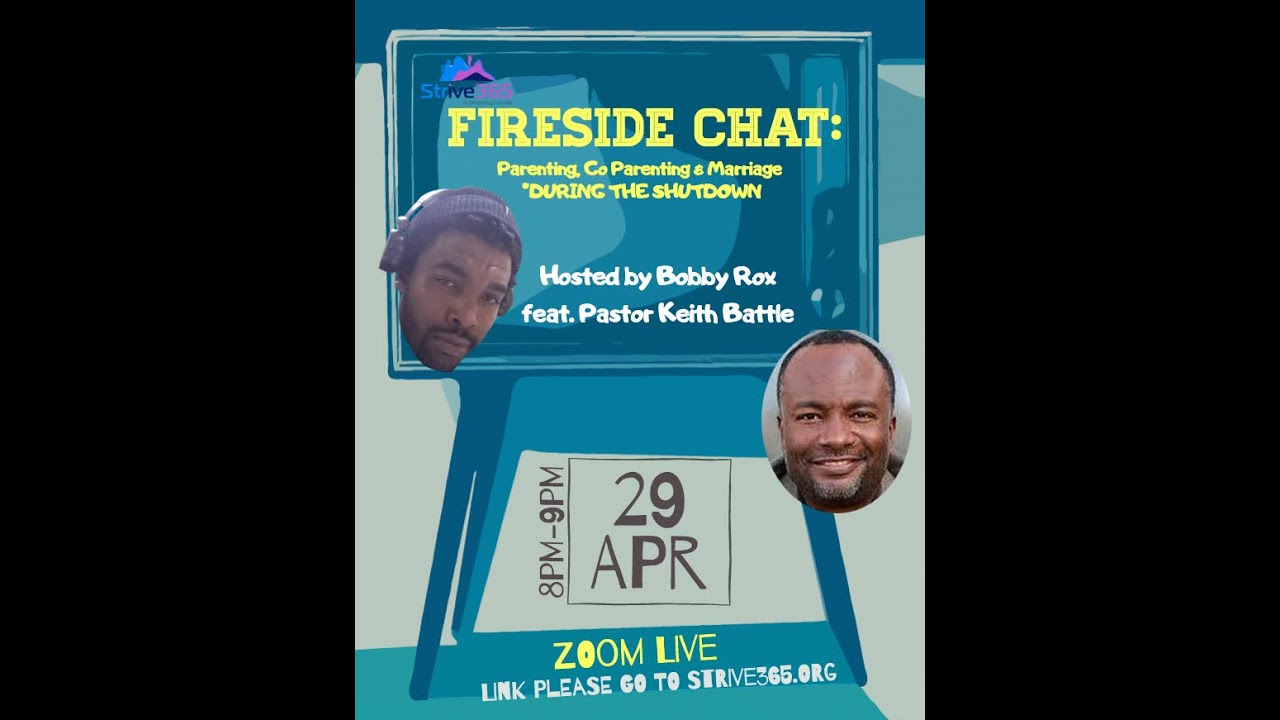 Strive365 Fireside Chat w/ Keith Battle Hosted by Bobby Rox Apr.2020 ...