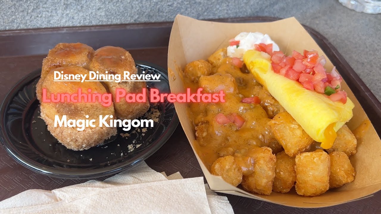 Lunching Pad Breakfast Tomorrowland Magic Kingdom | Disney Dining ...
