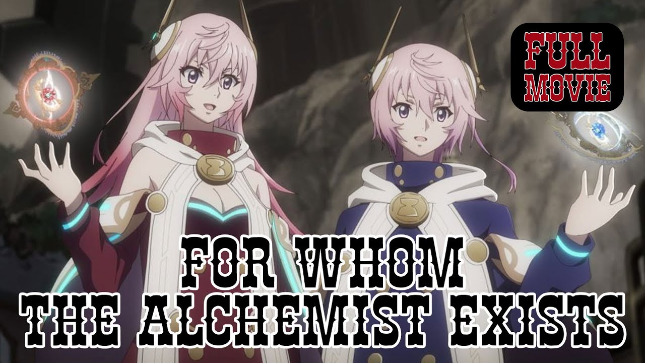 For Whom The Alchemist Exists | Japanese Full Movie | Animation Action ...