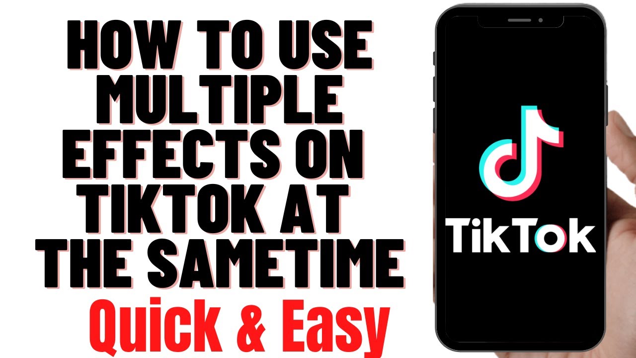 HOW TO USE MULTIPLE EFFECTS ON TIKTOK AT THE SAMETIME - YouTube