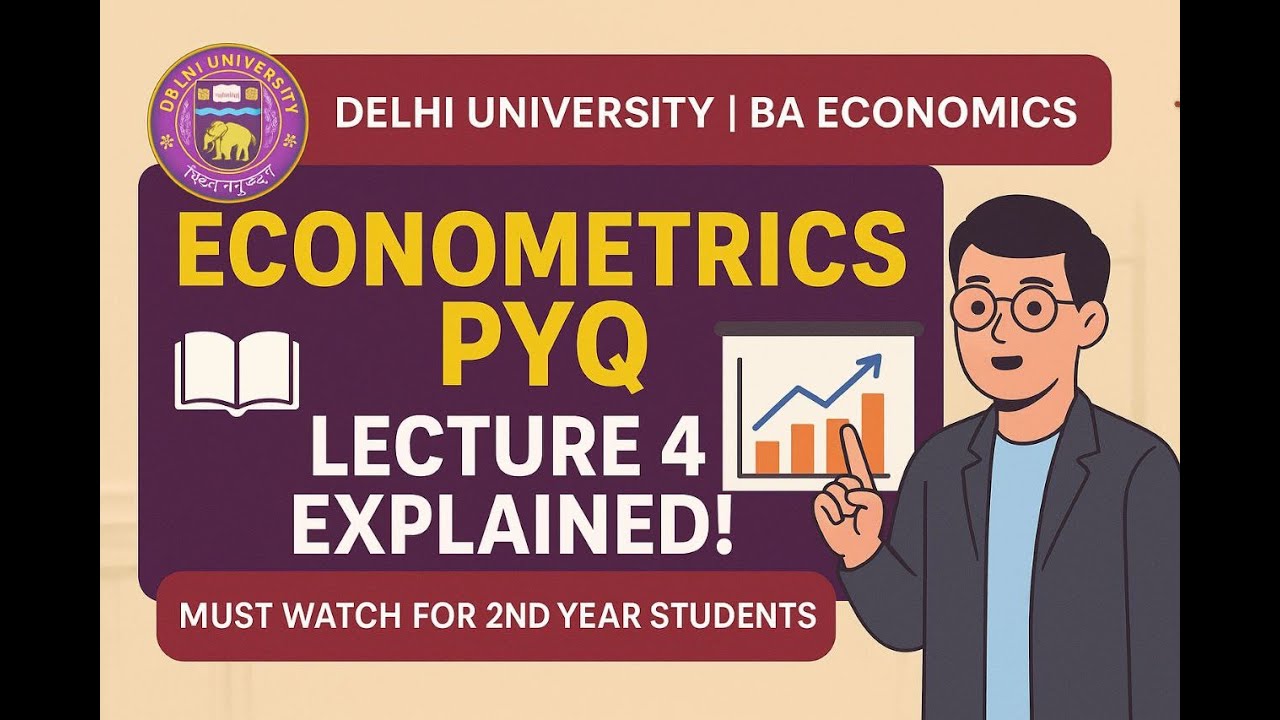 Introductory Econometrics PYQ Lecture 4 || BA Hons Economics DU ...