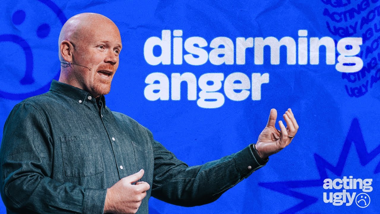Disarming Anger | Acting Ugly | Twin Rivers Church - YouTube