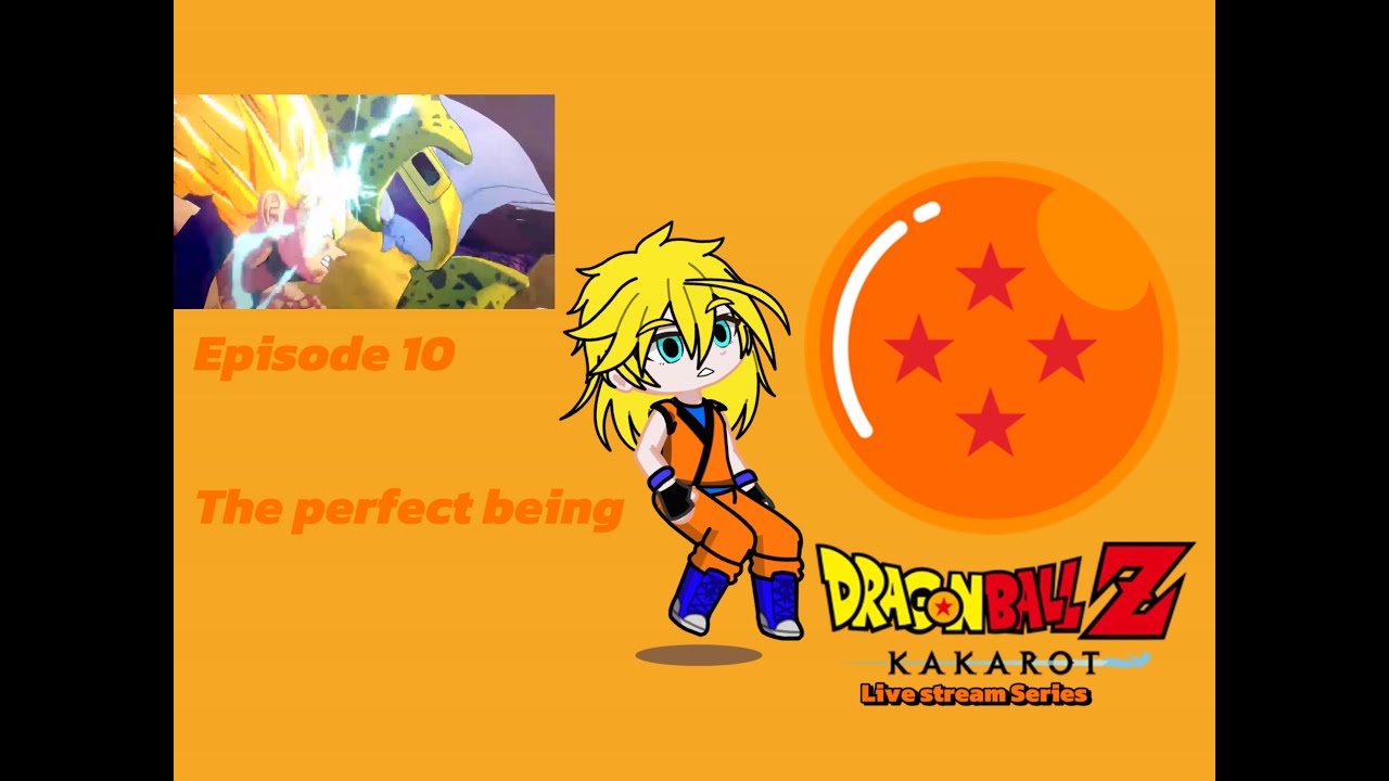 Dragon Ball z Kakarot part 10 Cell the Perfect being - YouTube
