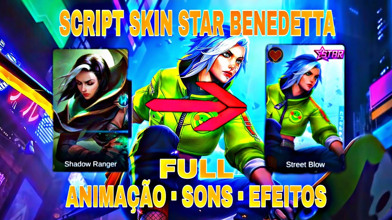 SCRIPT STAR DA SKIN DA BENEDETTA (sem ban) full animação ︎efeitos ︎sons ...