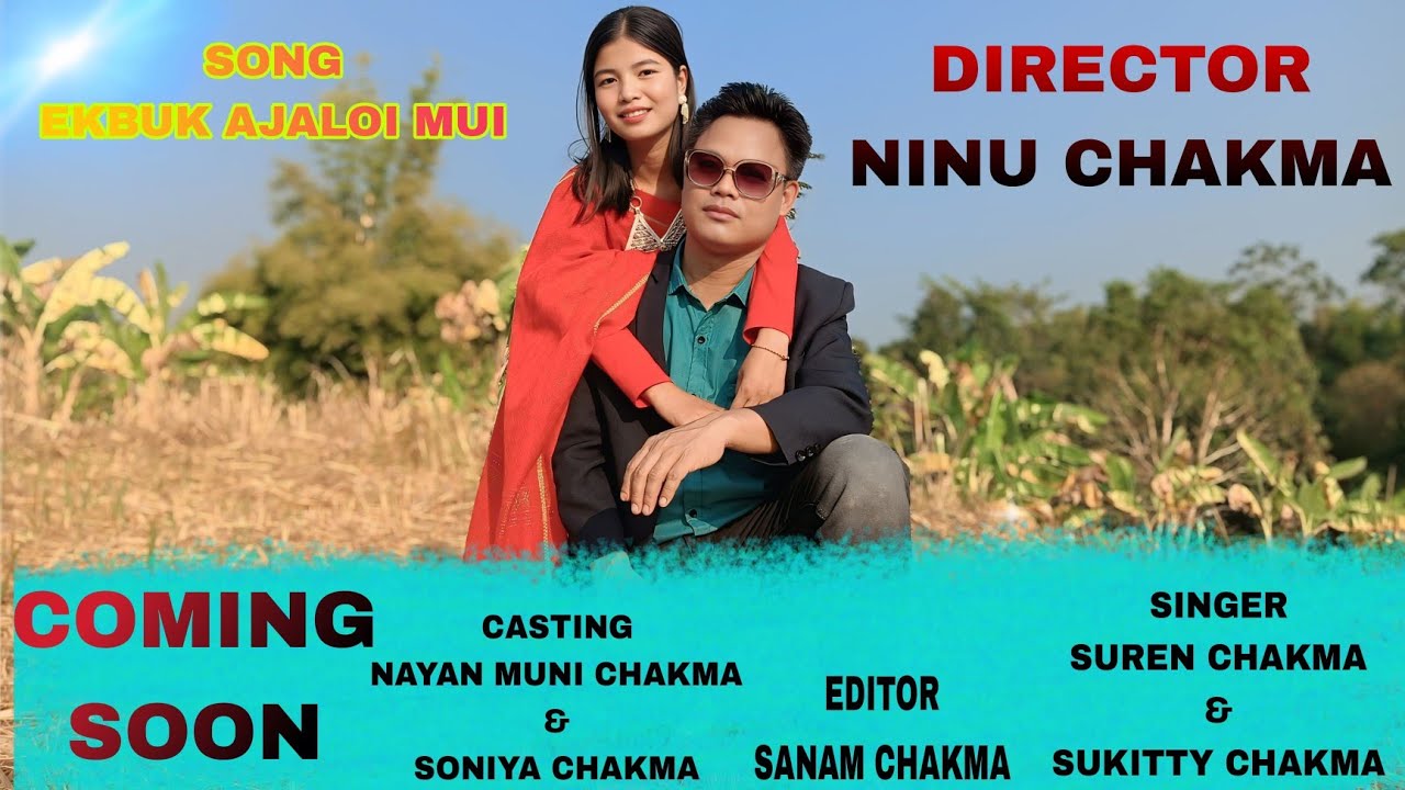 TEASER // NEW CHAKMA VIDEO // EKBUK AJALOI MUI //2025 - YouTube