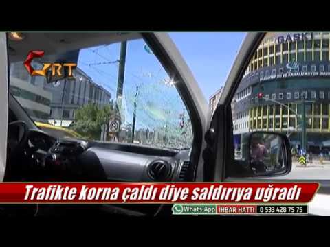 Trafikte korna çaldı diye saldırıya uğradı