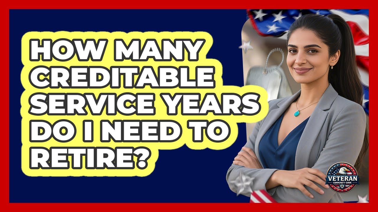 How Many Creditable Service Years Do I Need To Retire? - YouTube